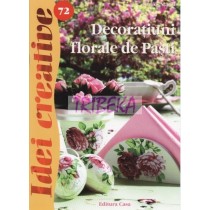 IDEI CREATIVE 72 - DECORATIUNI FLORALE DE PASTI